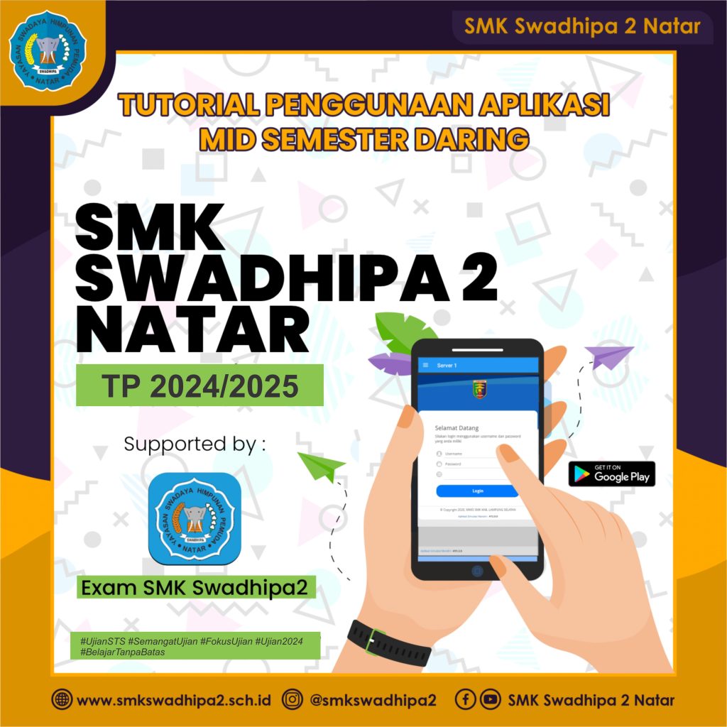 Tutorial Penggunaan Aplikasi Exam SMK Swadhipa 2 Natar - SMKS Swadhipa 2 Natar